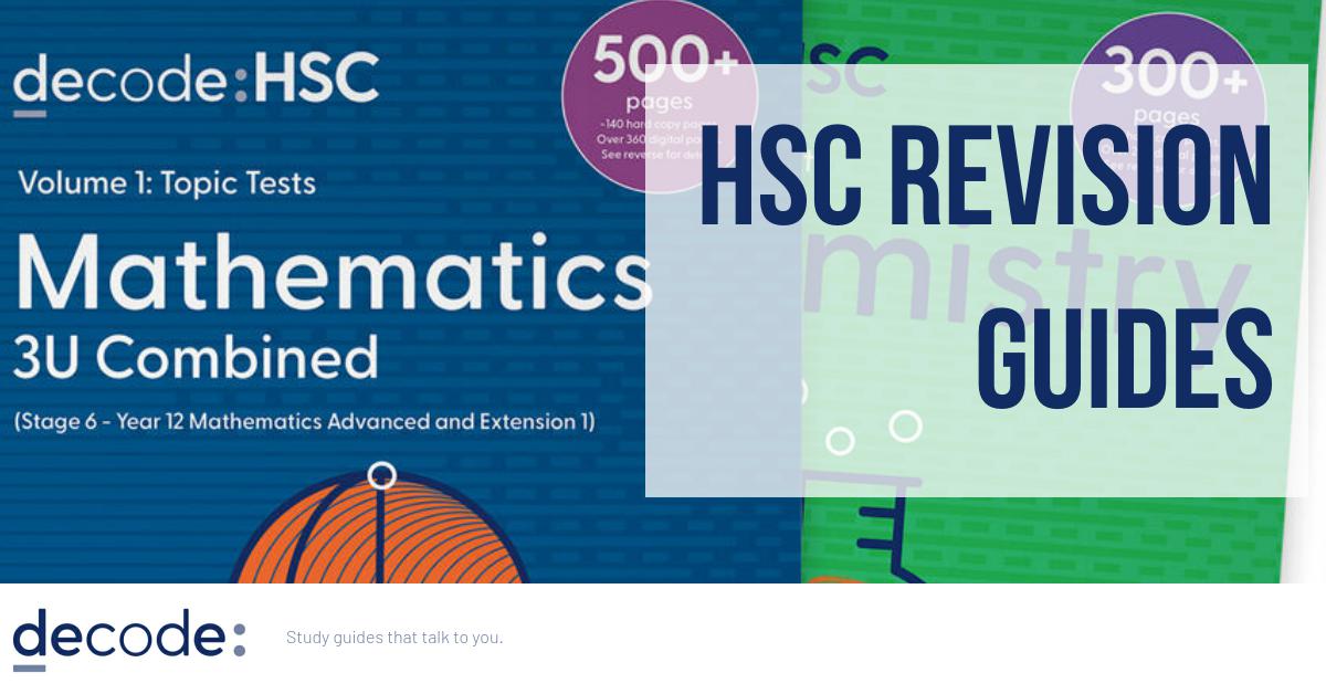 Decode : HSC Resources: HSC Revision Guides