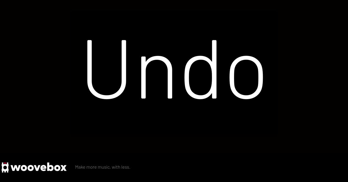 Woovebox Guides Tutorials And Docs Undo
