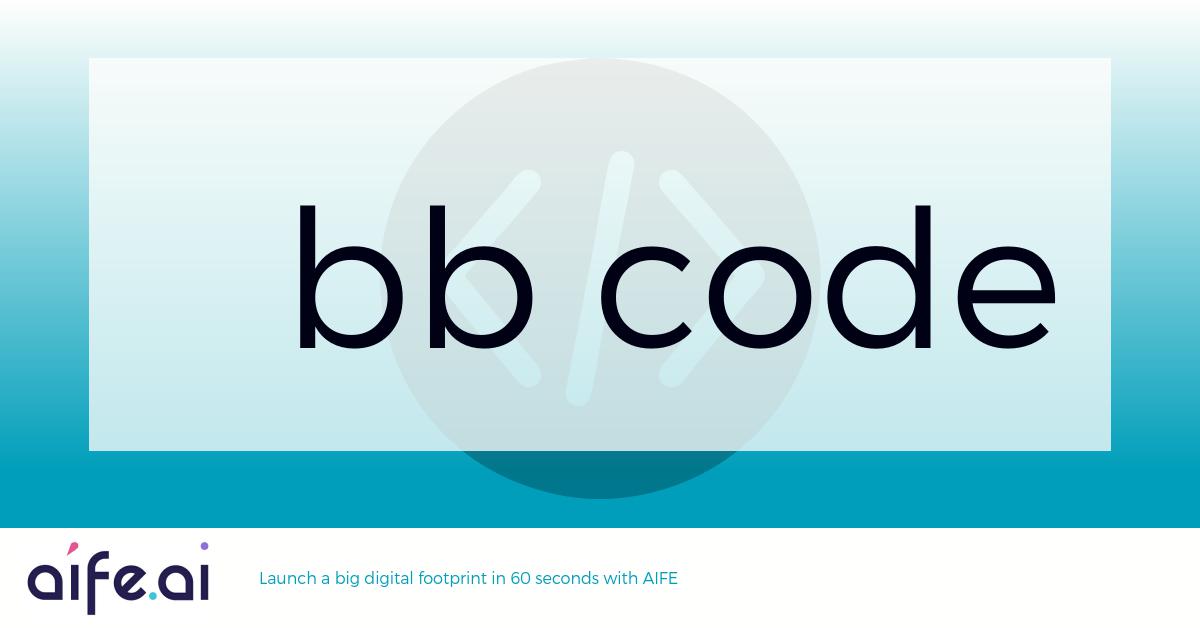 AIFE.AI: Comprehensive Digital Footprint: BB Code