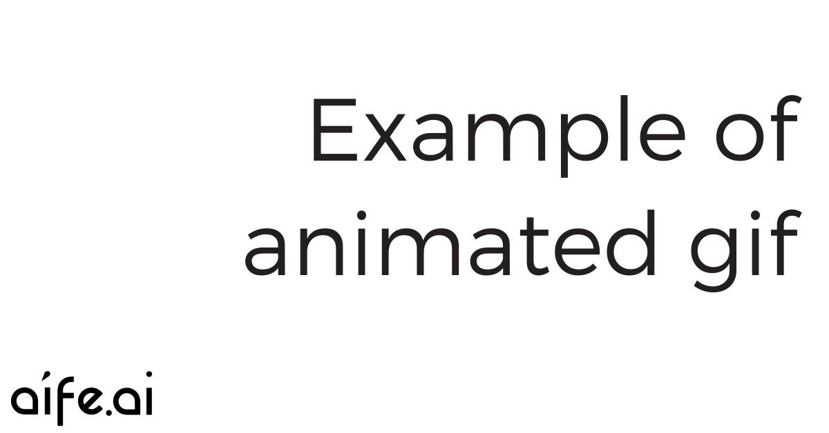 Support: Has animated gif: Example of animated gif
