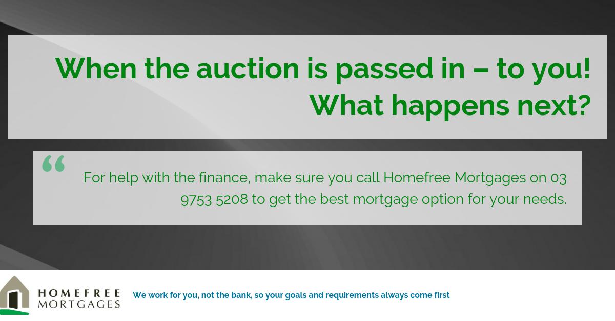 News: When the auction is passed in – to you! What happens next?