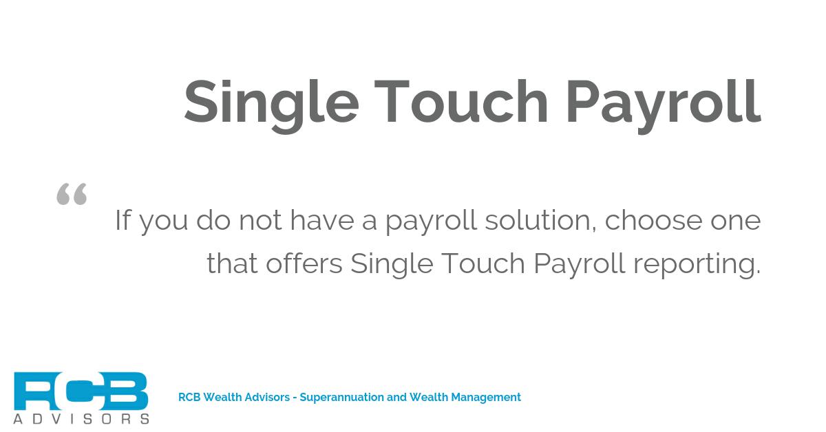 RCB Advisors: Latest News: Single Touch Payroll