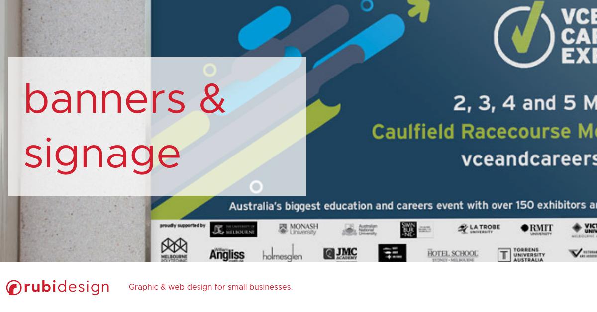 rubidesign: Services: Banners & Signage