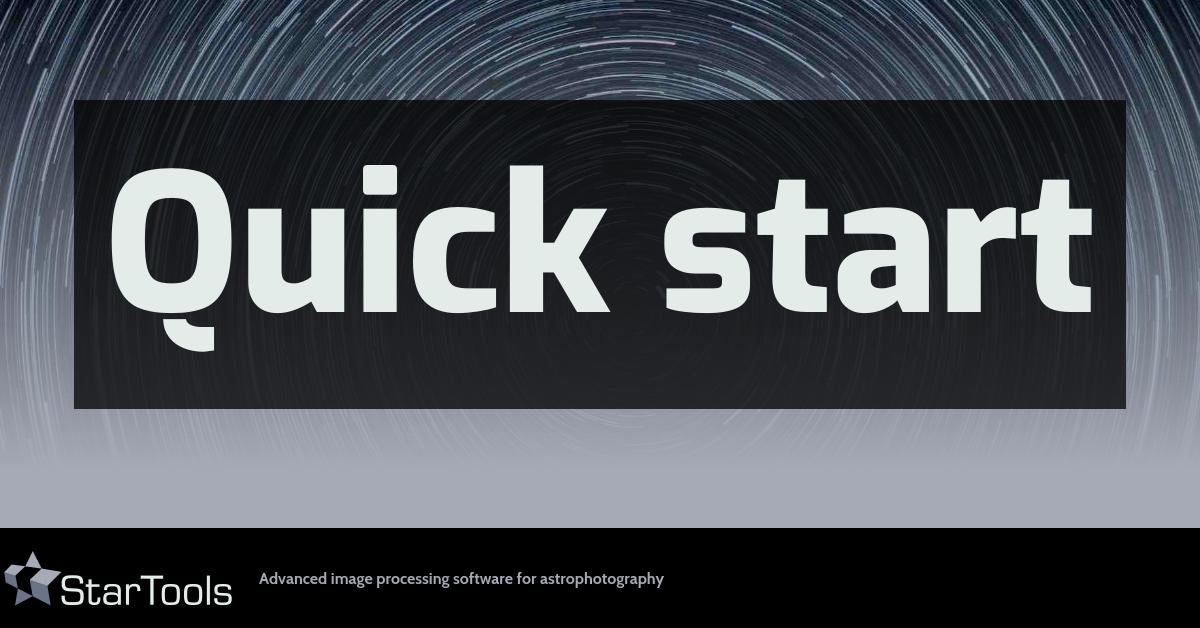 StarTools: Links & tutorials: Quick start