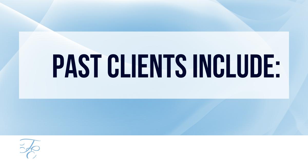 Touring Enterprises: Clients: Past clients include: